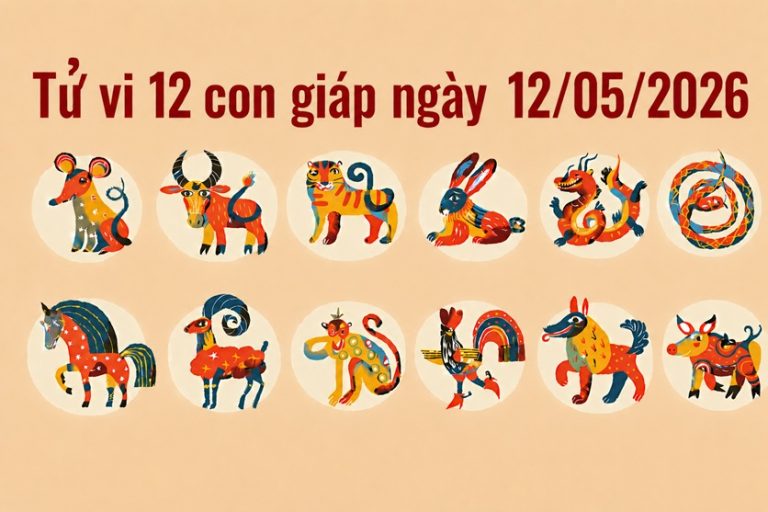 Tử vi hàng ngày 12 con giáp - Tử Vi 12 Con Giáp